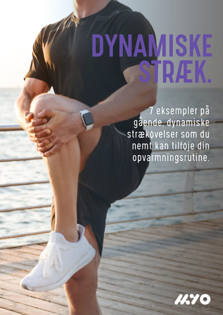 Dynamiske Stræk – MYO